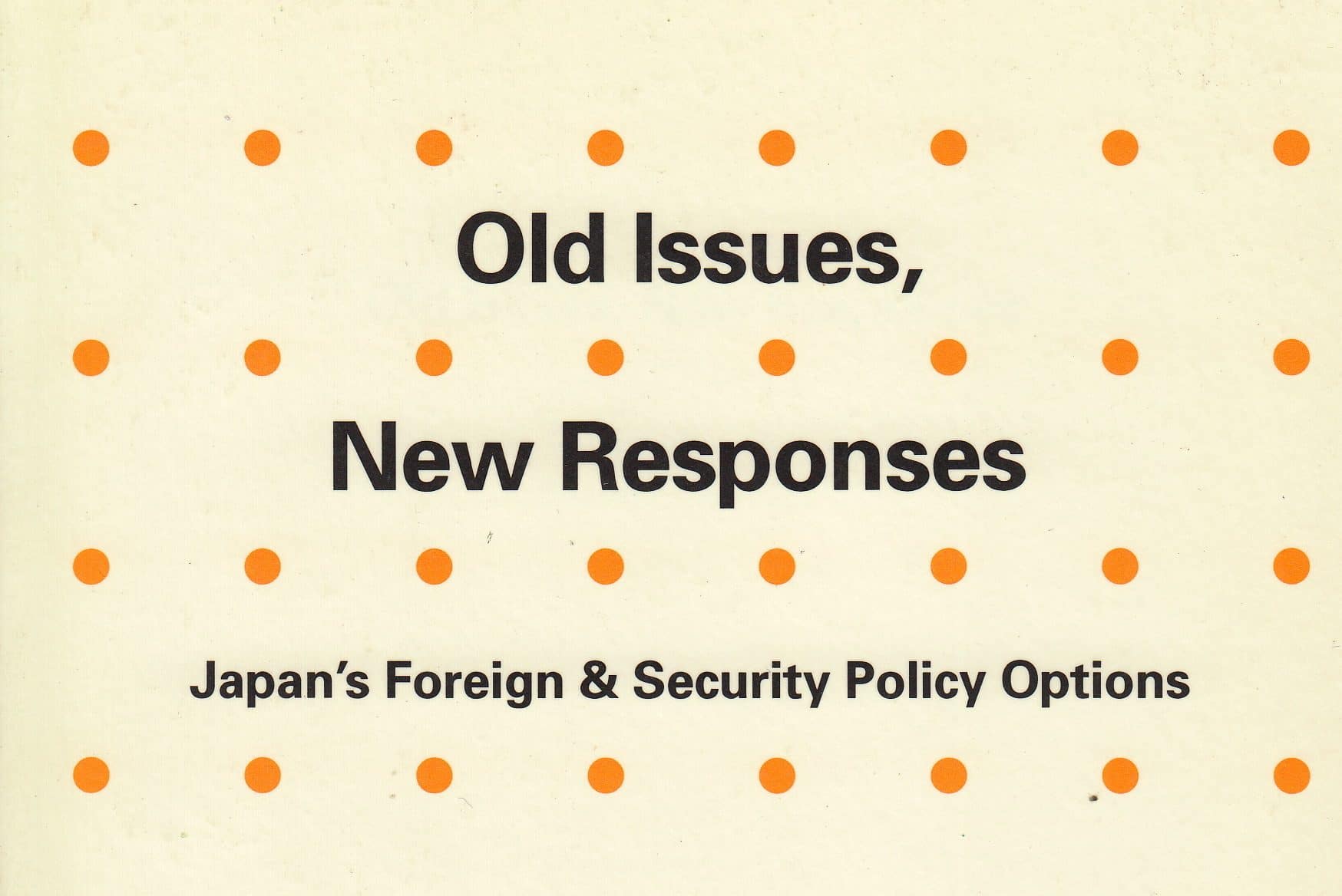 JCIE Publications | Old Issues, New Responses - JCIE